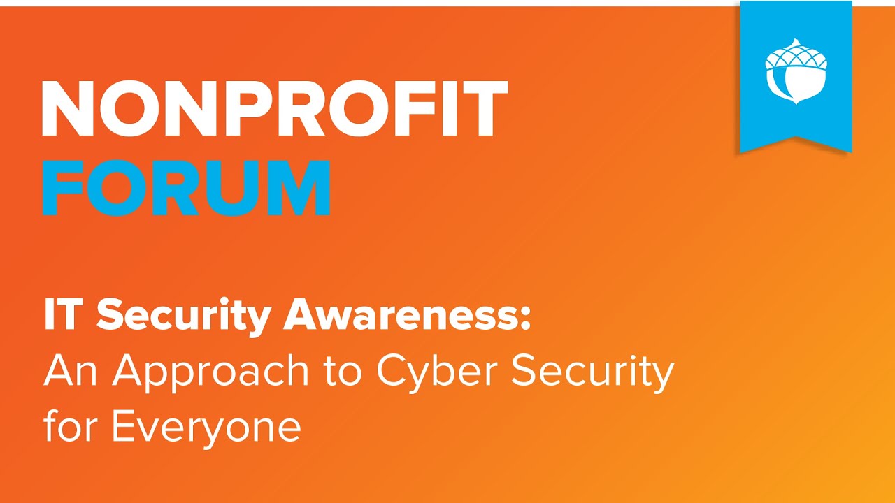 IT Security Awareness: An Approach to Cyber Security for Everyone - YouTube