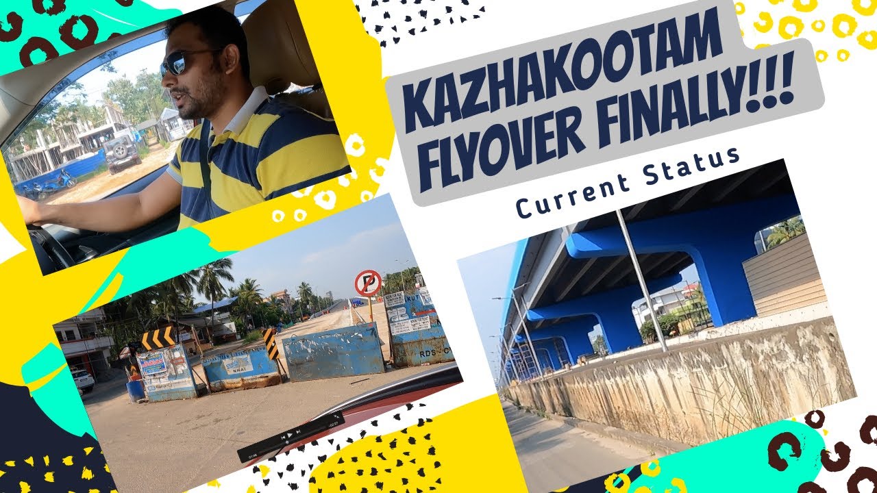 VLOG9- KAZHAKOOTAM FLYOVER FINALLY GETTING READY!!!! - YouTube