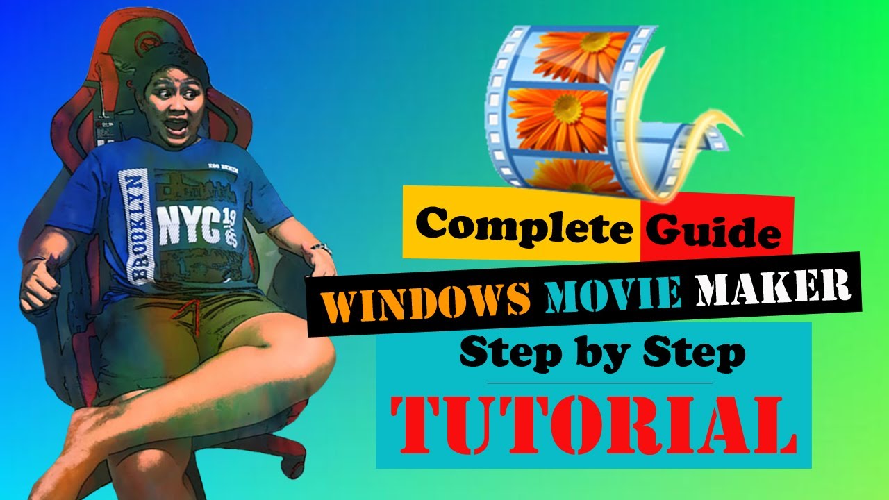 Windows Movie Maker | Complete Step By Step Tutorial For Beginners ...