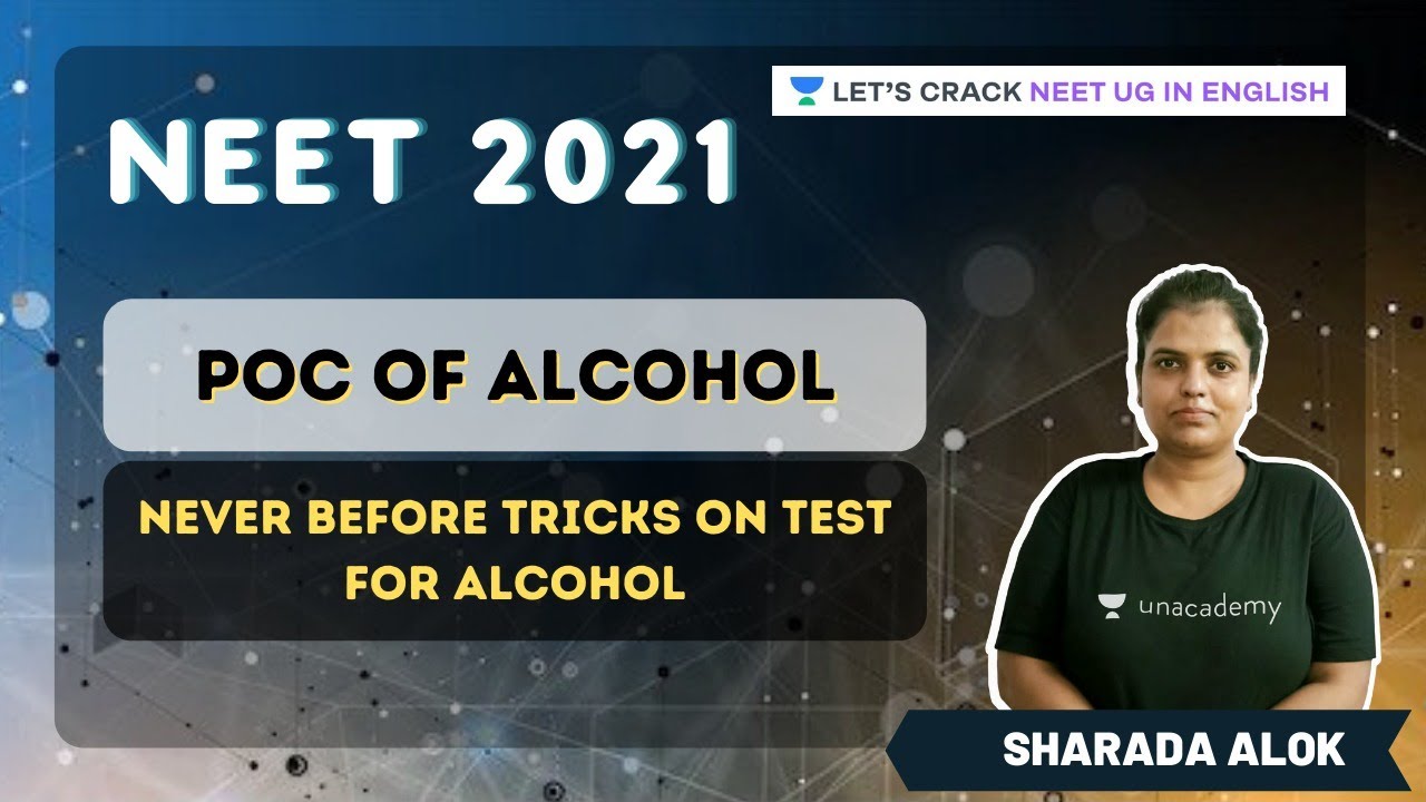 POC of Alcohol | NEET CHEMISTRY | NEET 2021 | Sharada Alok - YouTube