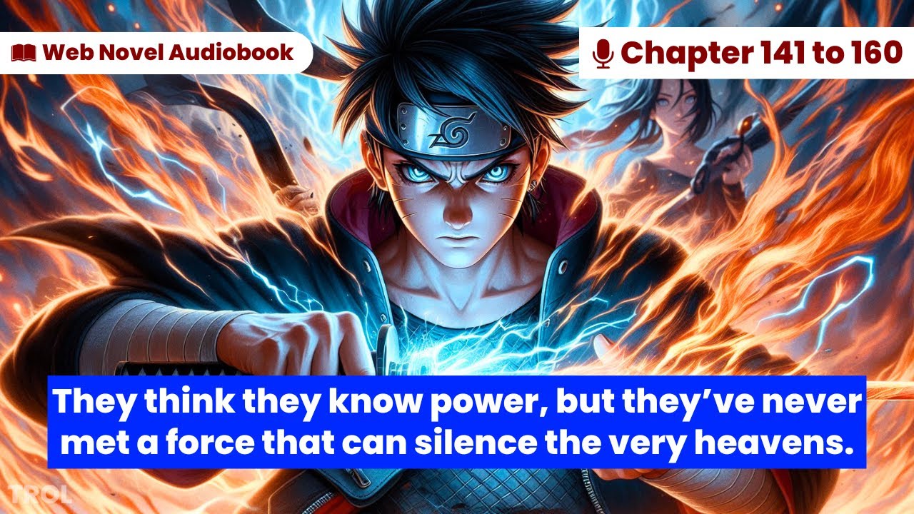 (Chapter 141-160) Naruto: The Wind Calamity | Web Novel Audiobook - YouTube