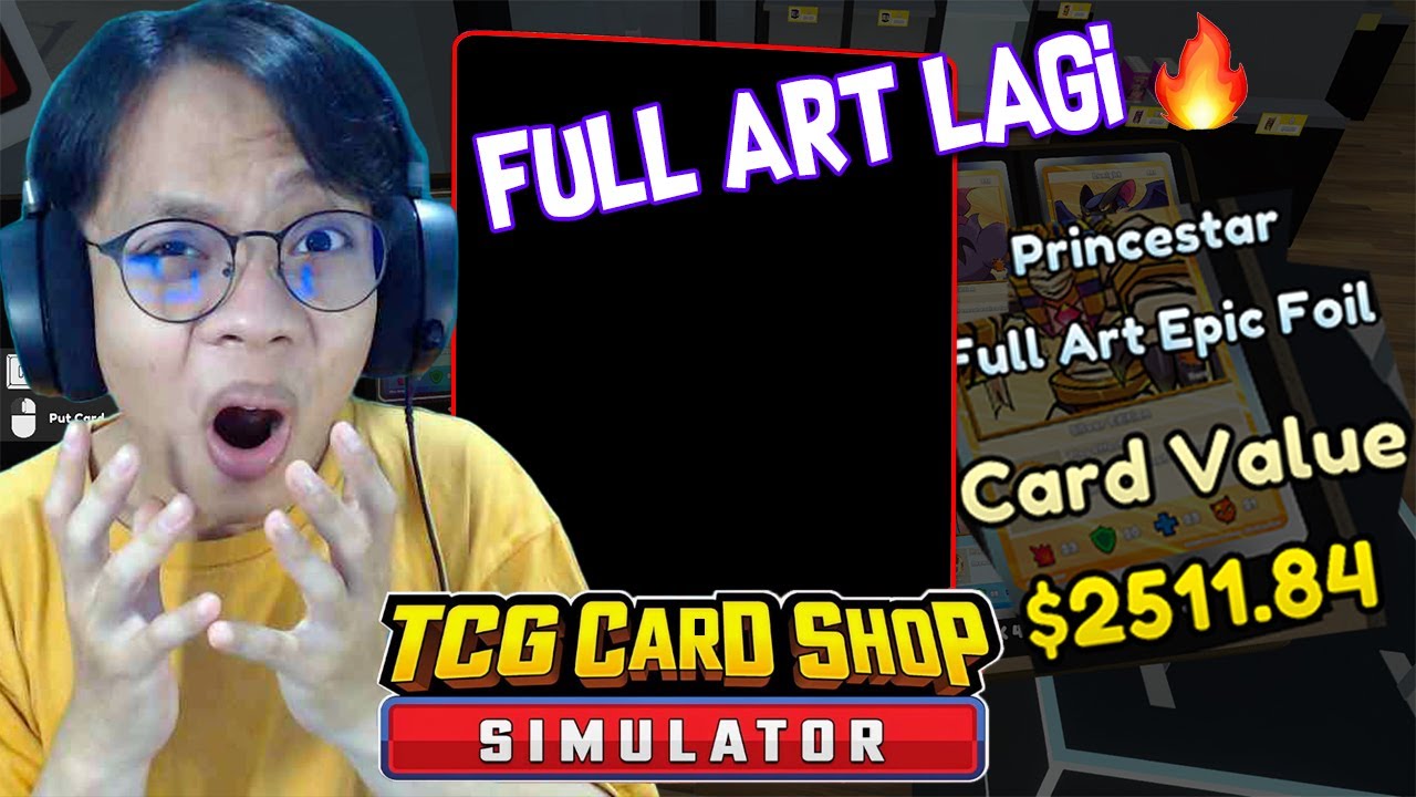 💢LIVE💢TCG Card Shop Simulator - FULL ART CARD PALING MAHAL GUE ...