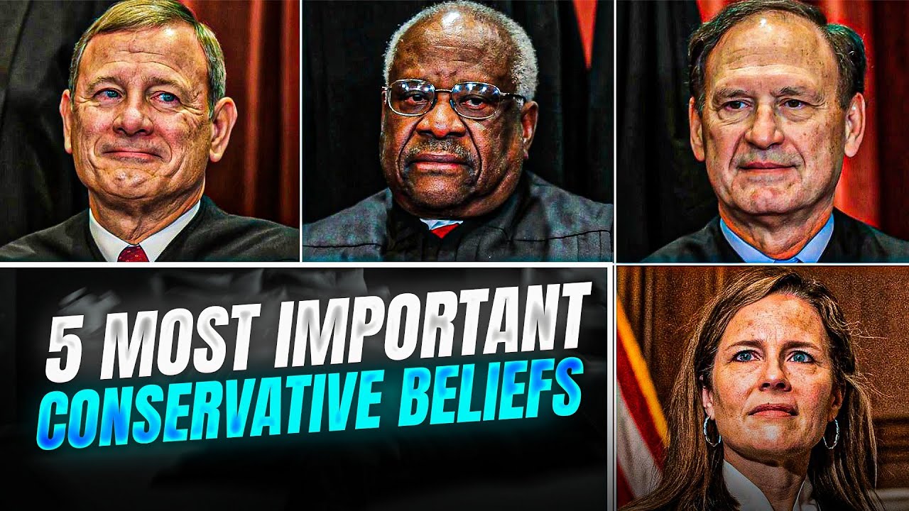 Top 5 Conservative Beliefs Explained - Key Principles Of Conservatism ...