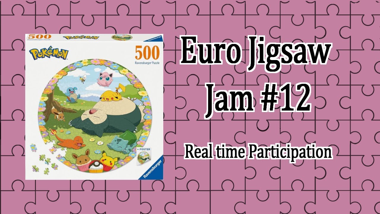 Euro Jigsaw Jam #12 Full time participation! - YouTube