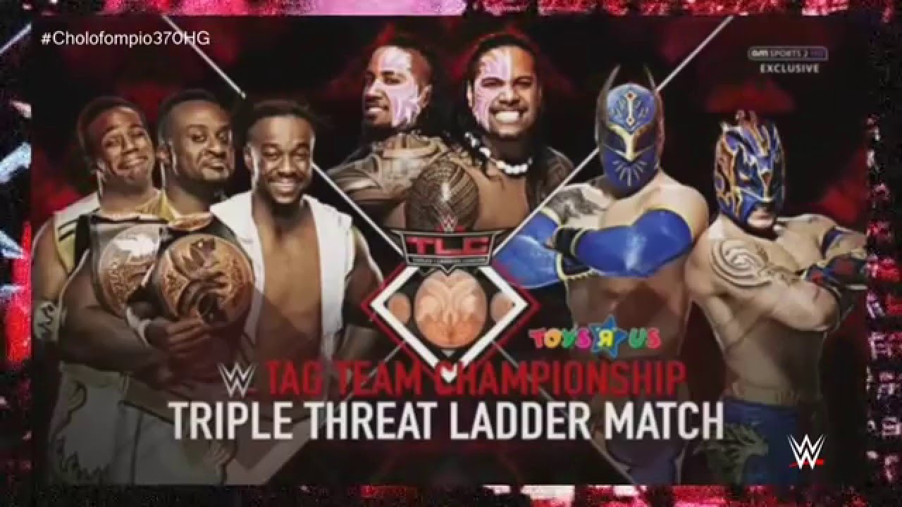 WWE TLC 2015 Official Match Card l New Day vs. The Usos vs. Lucha ...
