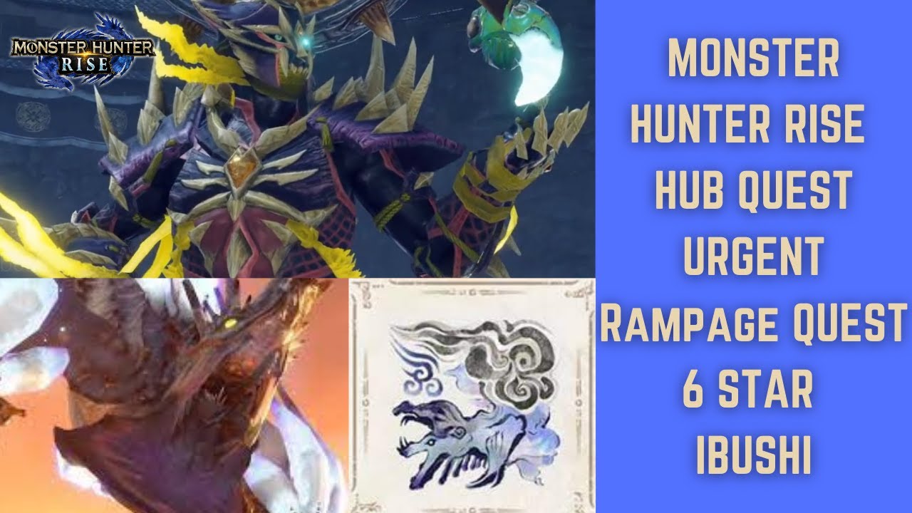 Monster Hunter Rise Hub 6 star Urgent Rampage Quest The Serpent God ...