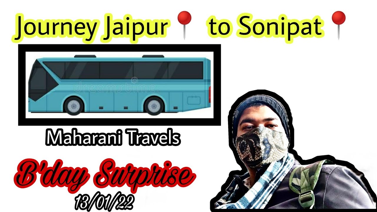 B'day Surprise||Journey Jaipur to Sonipat|Maharani Travels #jaipur # ...