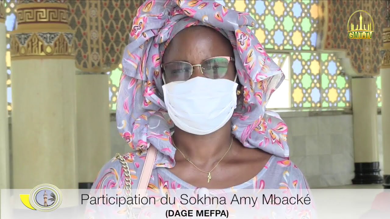 Participation du Sokhna Amy Mbacké (DAGE MEFPA) Magal 1441/2020 - YouTube