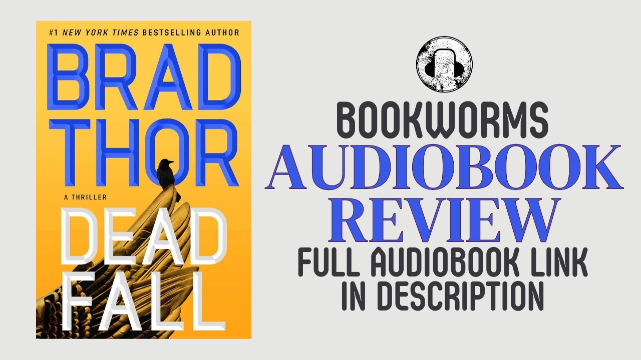 Dead Fall Audiobook Review | Brad Thor Audiobook Review - YouTube