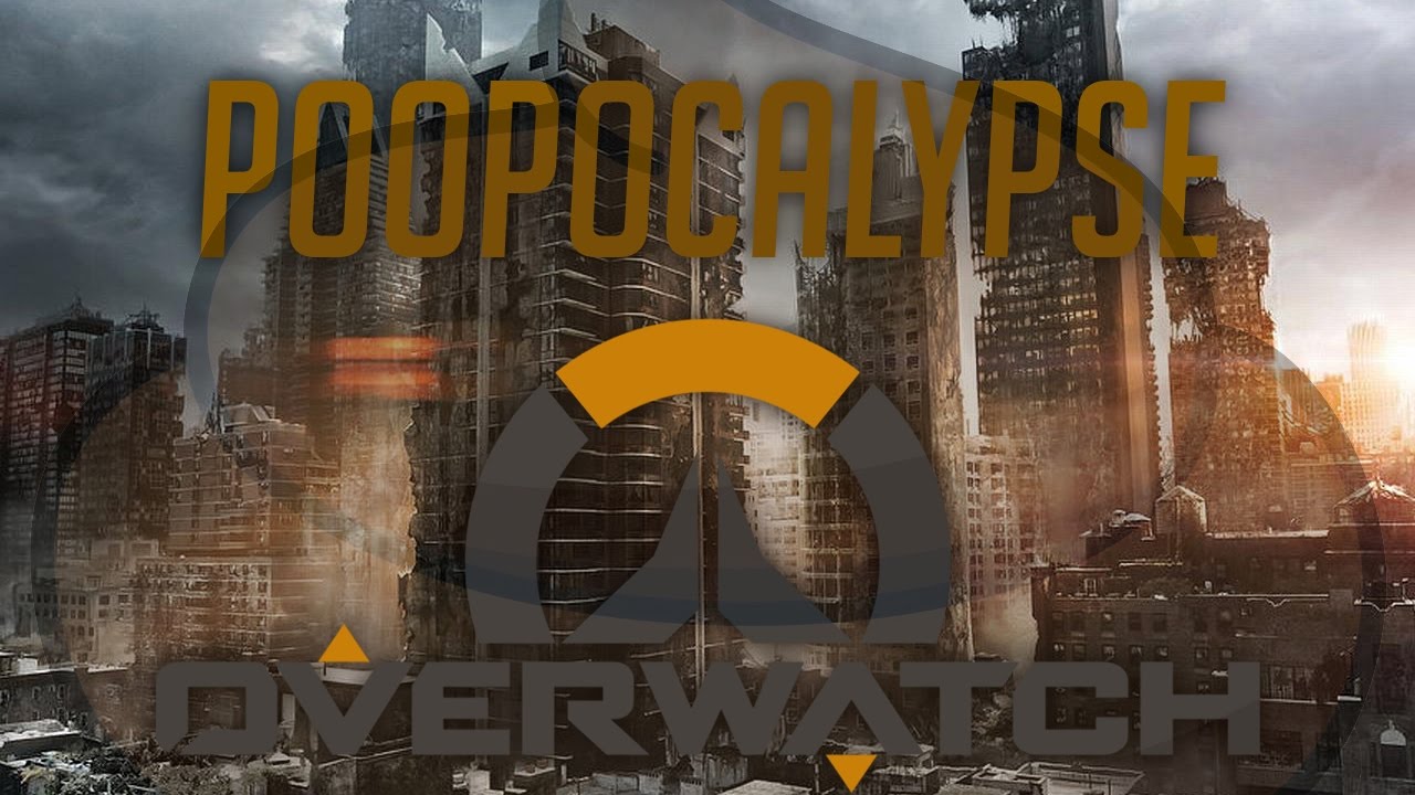 Overwatch Competitive: The Poopocalypse - YouTube