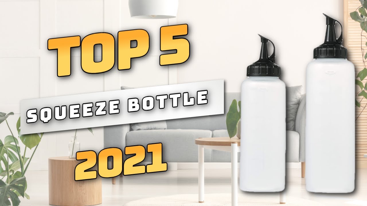Best Squeeze Bottle 2021 (TOP5) - YouTube