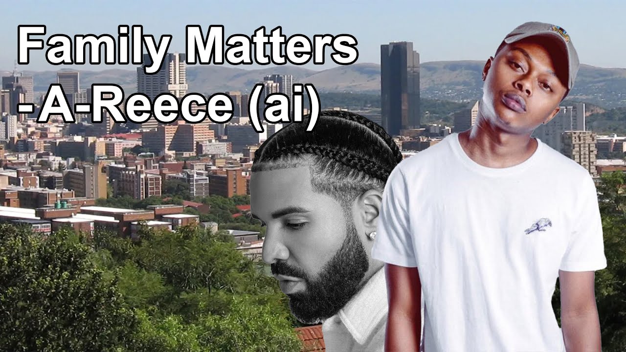 ‪Drake & A-Reece - FAMILY MATTERS (But its ‪@A-ReeceOfficial voice) Ai ...