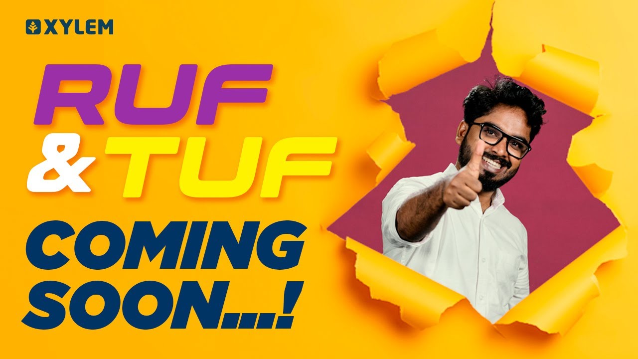 RUF & TUF Coming Soon...! | Xylem JEEnius - YouTube