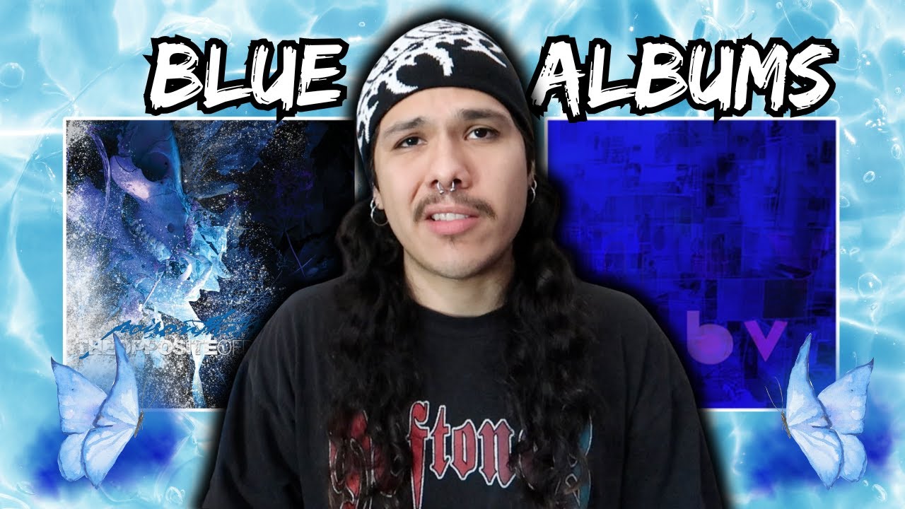 Blue Albums You Should Listen To - YouTube