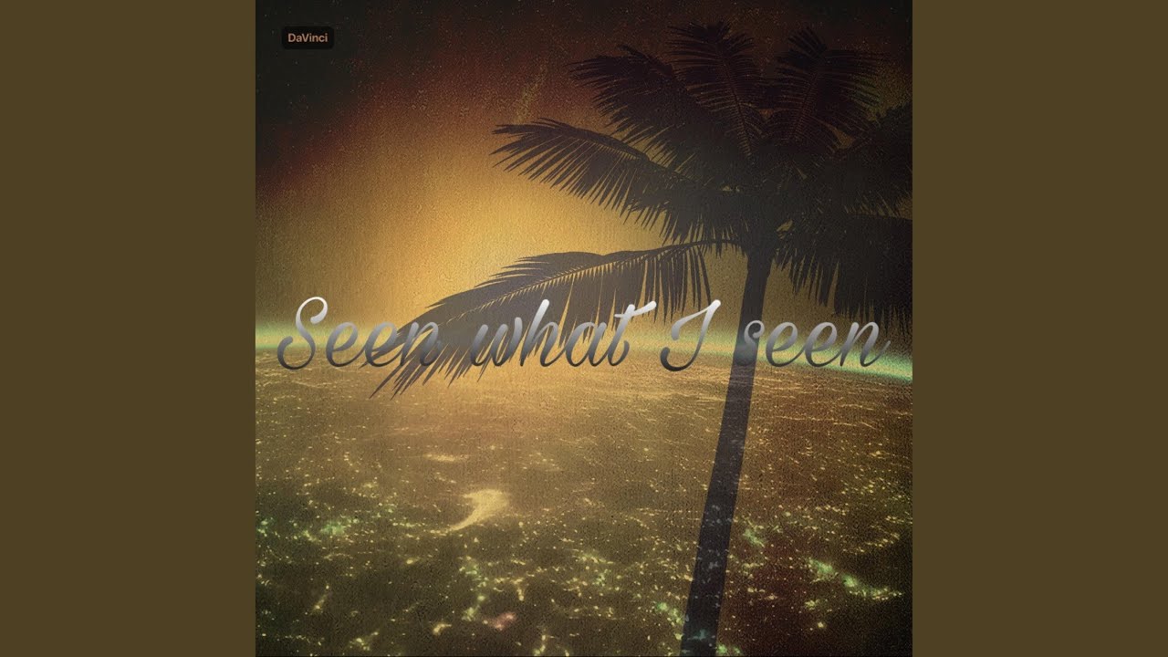 Seen what i seen - YouTube