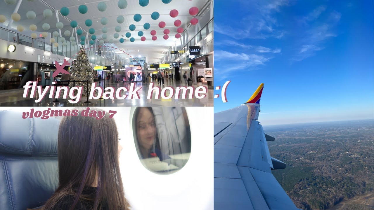 flying back home + vlogmas update | Vlogmas day 7 - YouTube