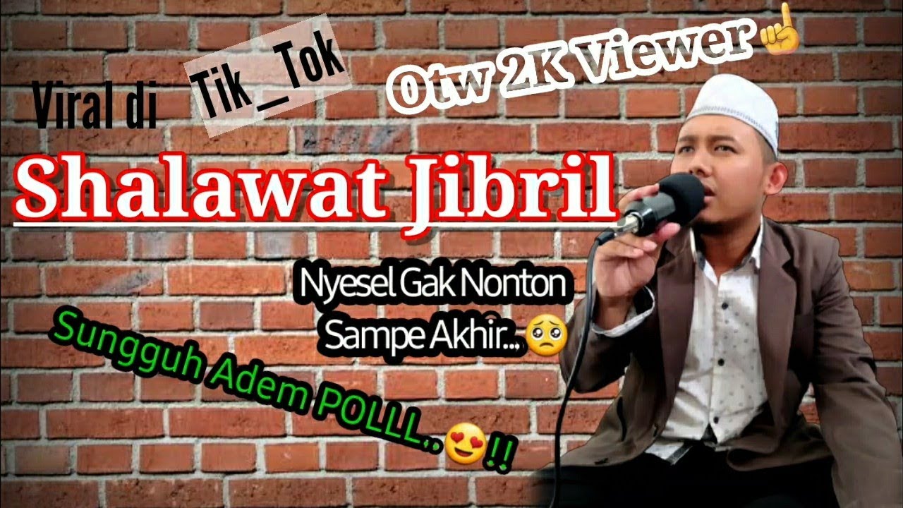 SHOLAWAT JIBRIL (VIRAL di TIK-TOK)...!! cover. Zain lutfi El Rast - YouTube