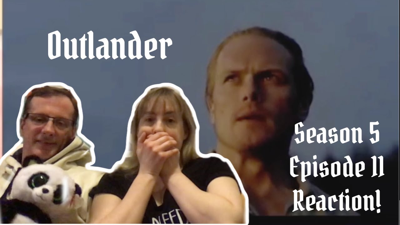Outlander Season 5 Episode 11 Reaction! - YouTube