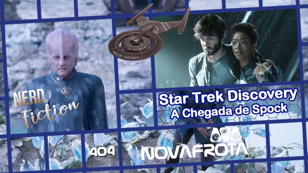 Star Trek Discovery: A Chegada de Spock - Nerd Fiction - YouTube