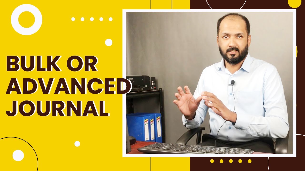 BULK / ADVANCED JOURNAL ENTRY | How to post bulk journals in single ...