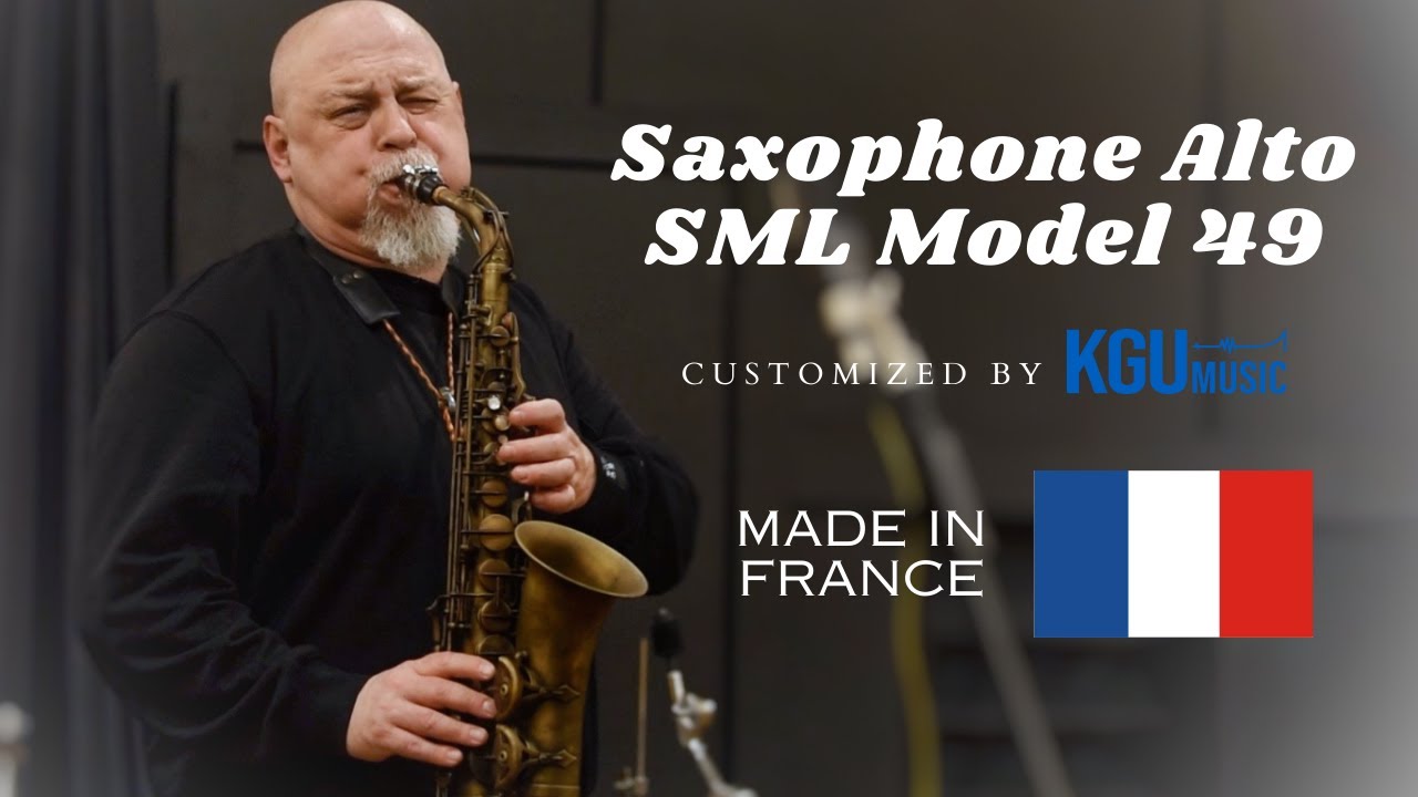 A Saxophonist’s Dream: The Alto Sax SML Model 49 customized by KGUmusic ...