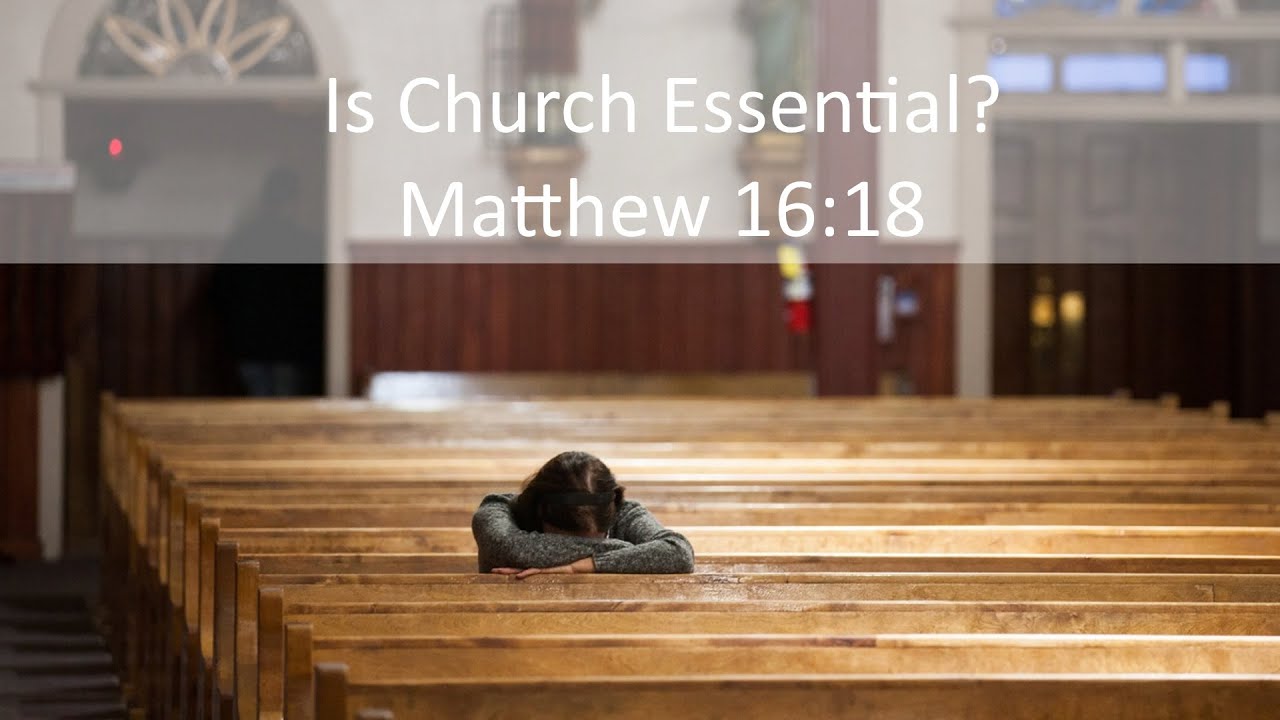 Is The Church Essential? - YouTube