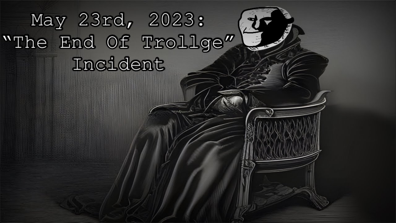 “The End Of Trollge” Incident - YouTube