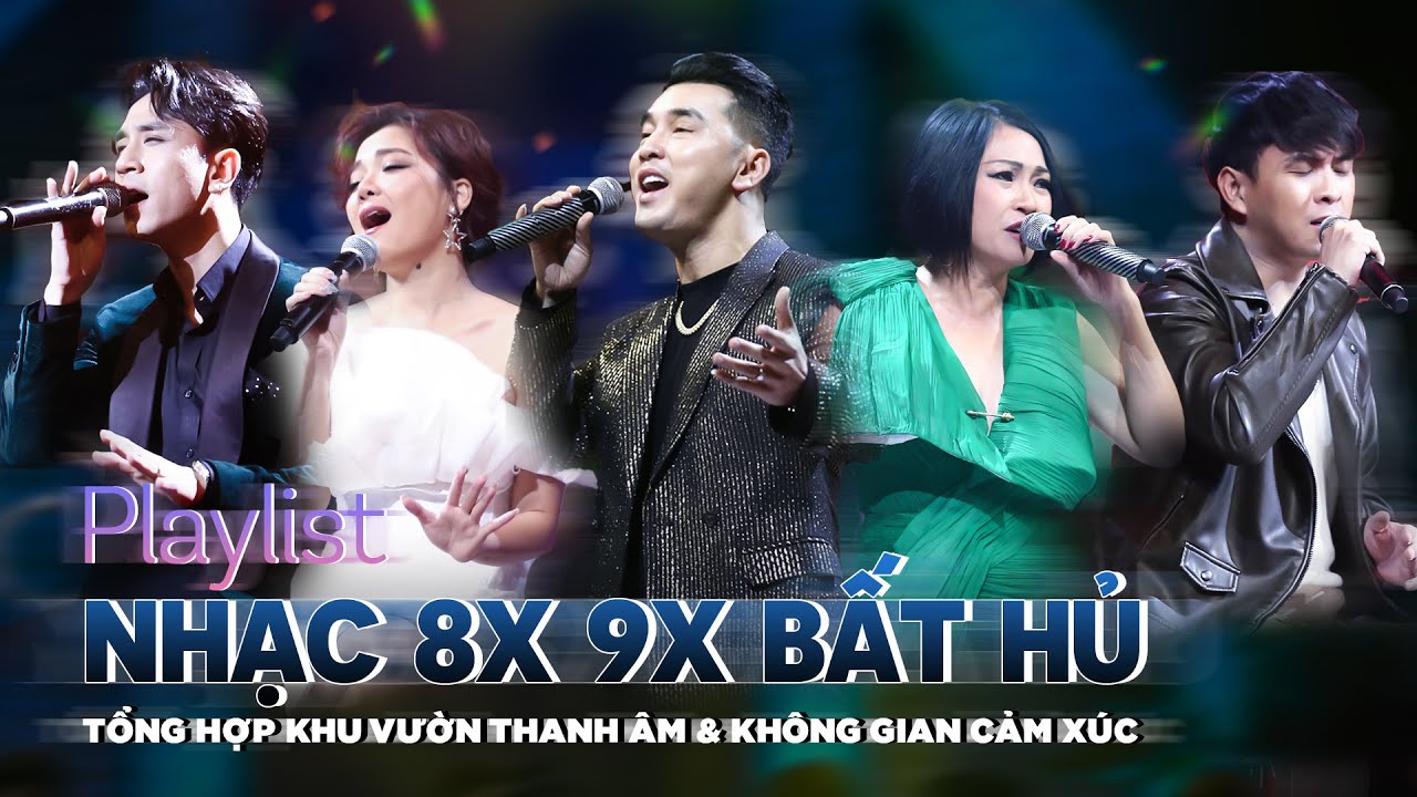 Playlist nhạc 8x 9x ĐỜI ĐẦU BẤT HỦ TRIỆU VIEW hay nhất | Top hits 8x 9x ...