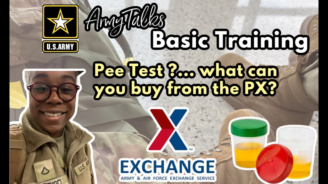 Basic Training | what can you buy from the PX?| Basic training Drug ...
