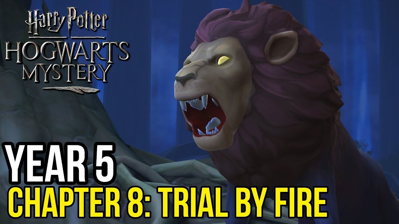 Harry Potter: Hogwarts Mystery | Year 5 - Chapter 8: TRIAL BY FIRE ...