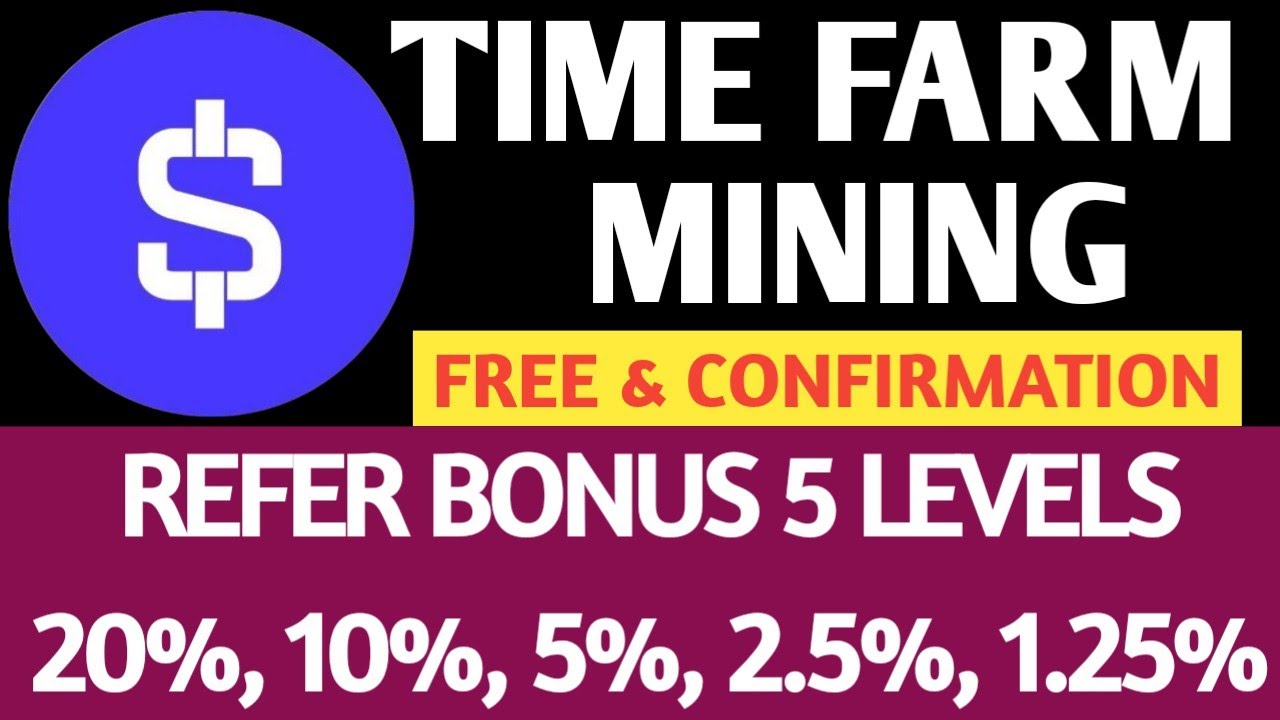 Time Farm Mining | Time Mining Full Guide | Second Token Mining | New ...