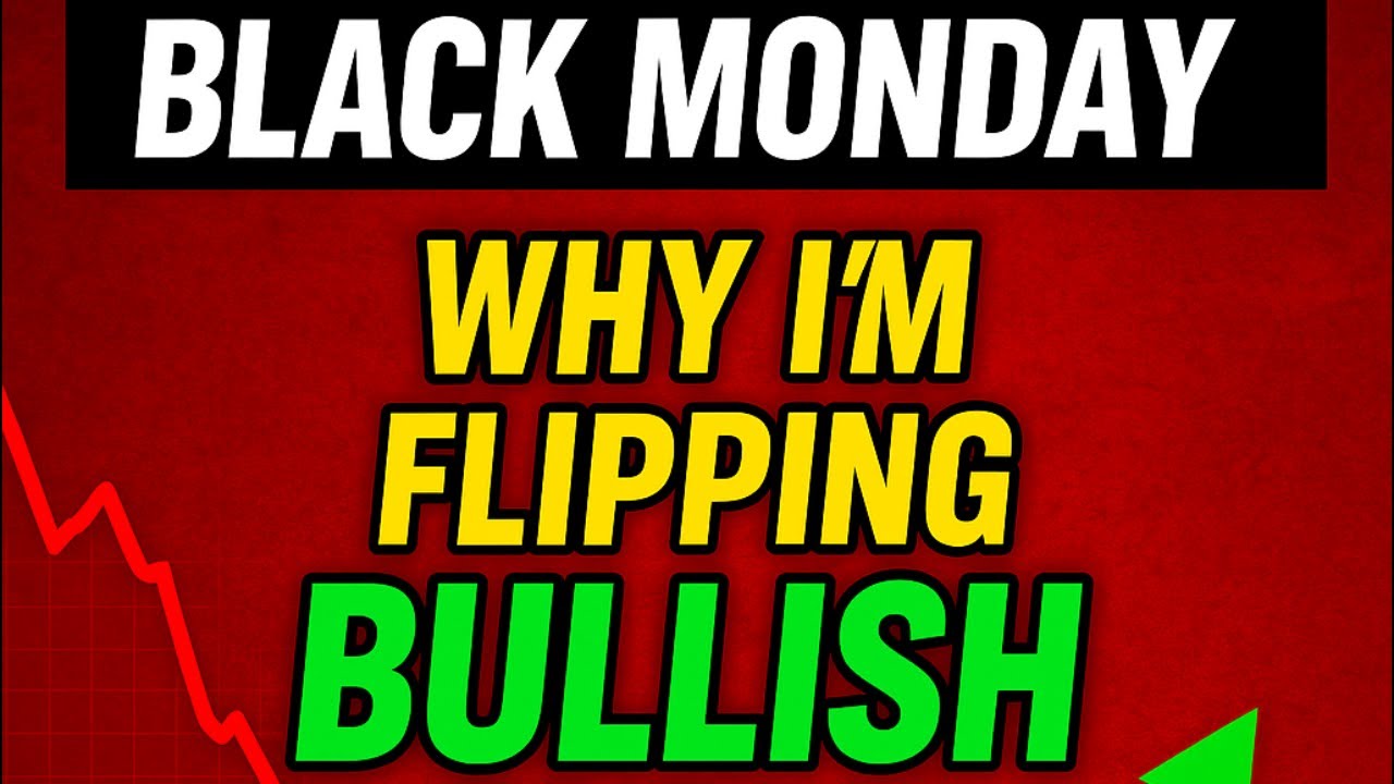 Black Monday: Why I’m Flipping Bullish NOW - YouTube
