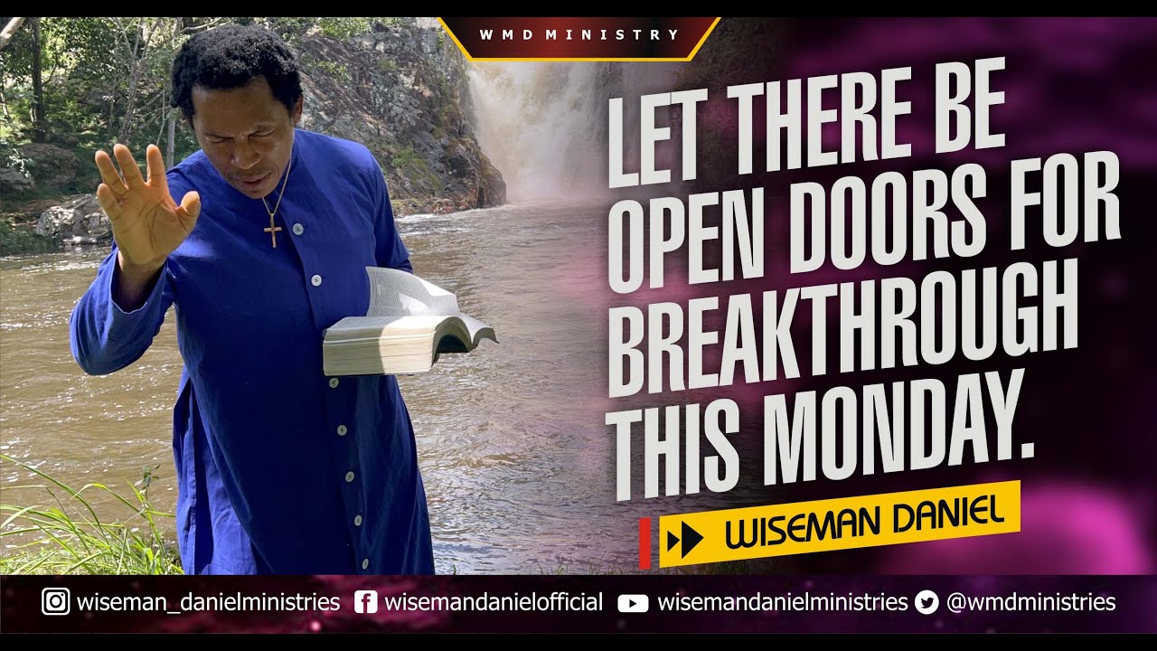 LET THERE BE OPEN DOORS FOR BREAKTHROUGH THIS MONDAY - YouTube