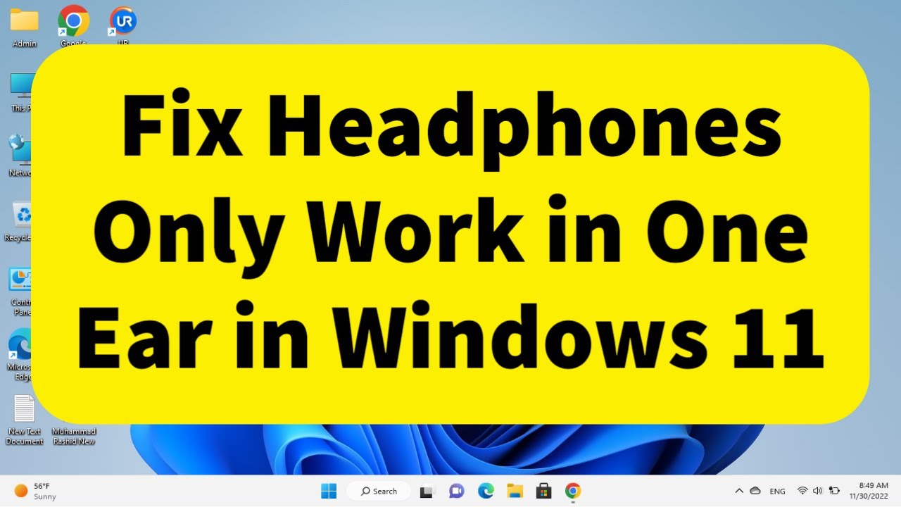 How To Fix Headphones Only Work in One Ear in Windows 11 - YouTube