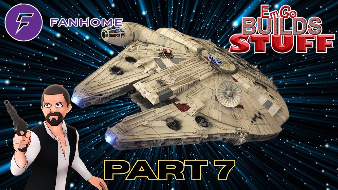 FanHome Star Wars Millennium Falcon Kit (Part 7): EmGo Builds Stuff ...
