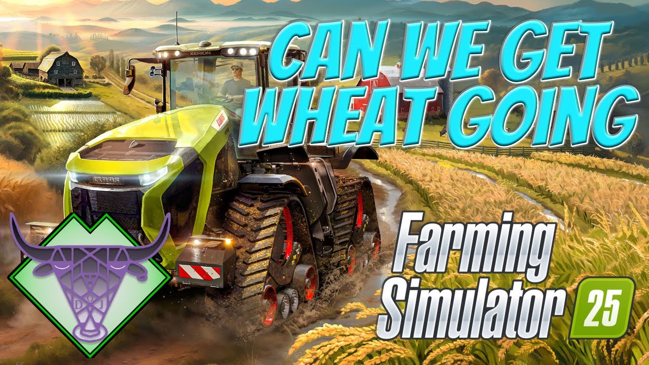🚜Can We Get Wheat Going? | Farming Simulator 25🚜 - YouTube