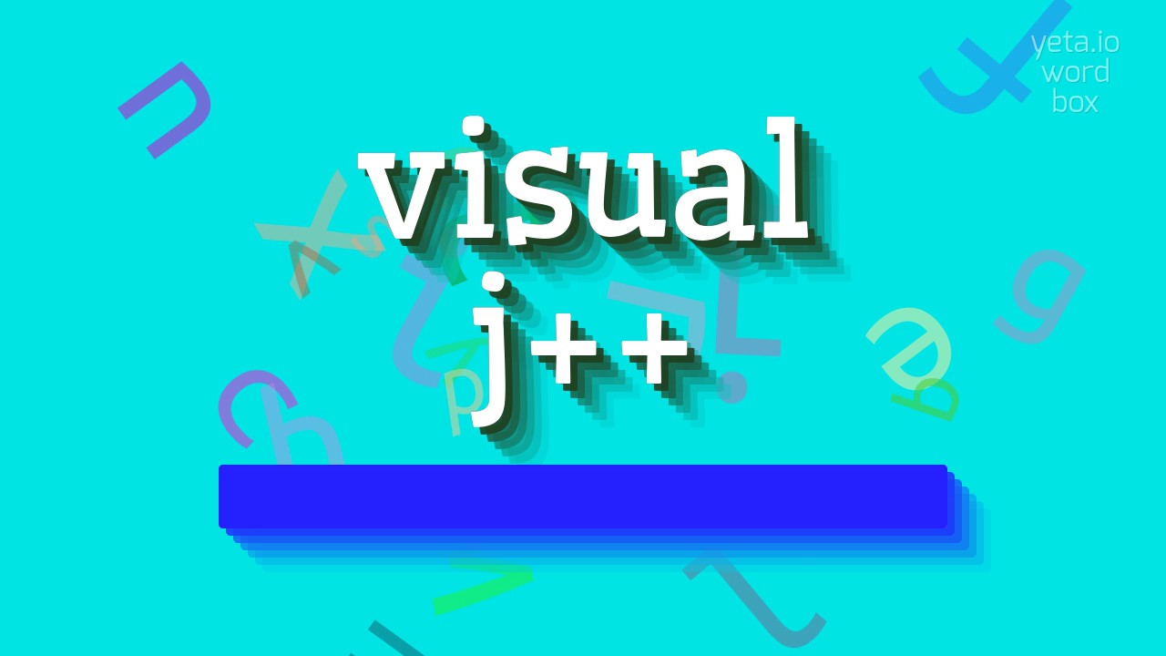 How to say "visual j++"! (High Quality Voices) - YouTube