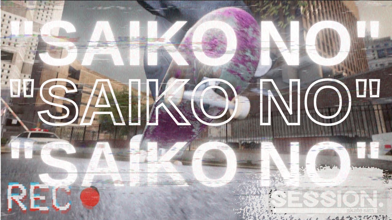 "SIAKO NO" / Session Skate Sim Realistic Part - YouTube