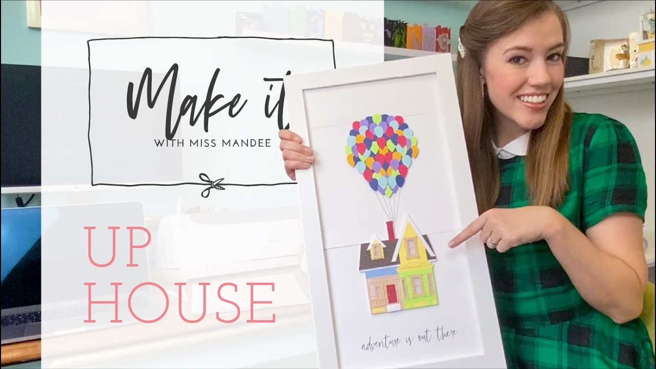 Make it With Miss Mandee - Up House - YouTube