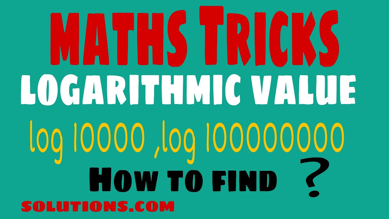 Logarithmic Value maths Tricks find Log 100 log10000 log1000000