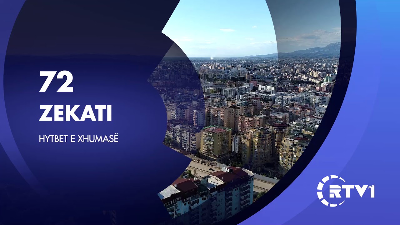 Hytbet e Xhumasë 72 | Zekati - YouTube