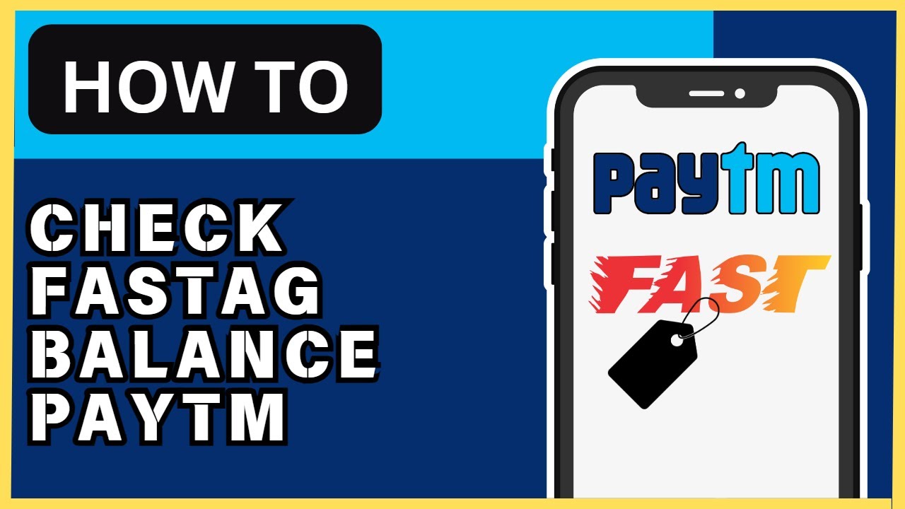 How to Check FASTag Balance through Paytm - 2024 - YouTube