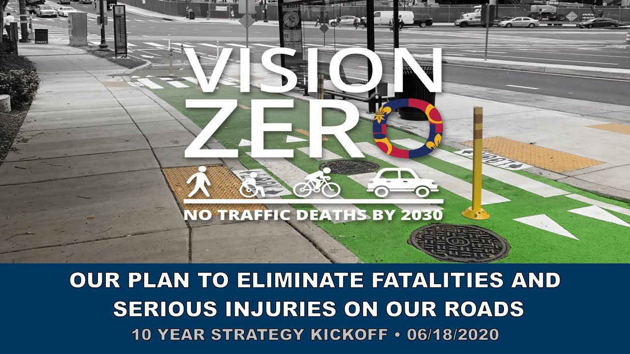 Vision Zero 10 Year Plan Kickoff Event June 18, 2020 - YouTube