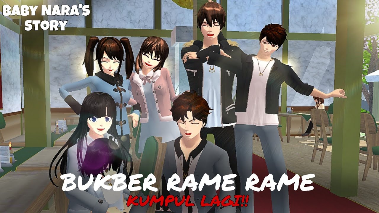 BABY NARA'S STORY [BUKBER RAME RAME] SPESIAL RAMADHAN ! || DRAMA SAKURA ...