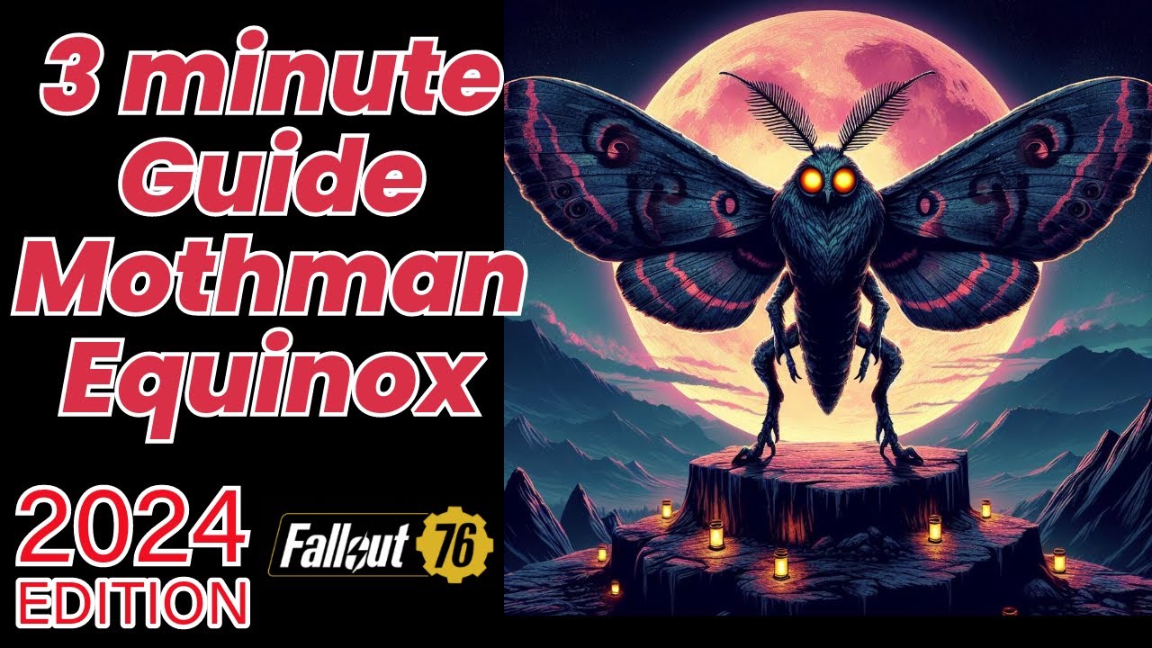 Fallout 76 MOTH MAN EQUINOX Guide FAST VERSION #fallout76 # ...
