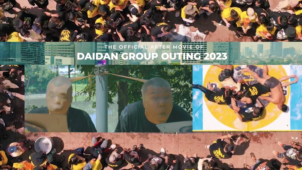 The Official After Movie Of DAIDAN GROUP OUTING 2023 ️Fun Outdoor Ideas ...