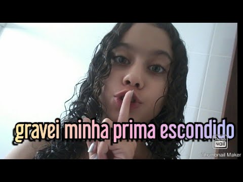 Gravei minha prima escondido - YouTube