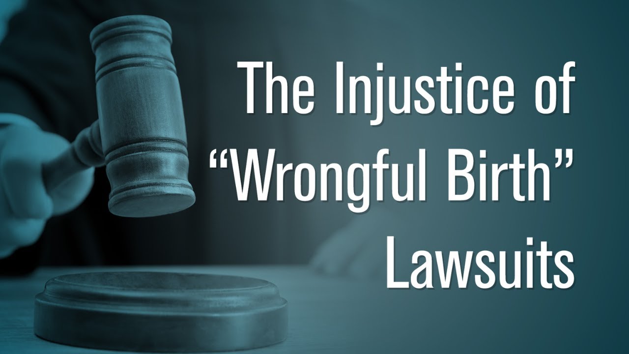 The Injustice of "Wrongful Birth" Lawsuits - YouTube