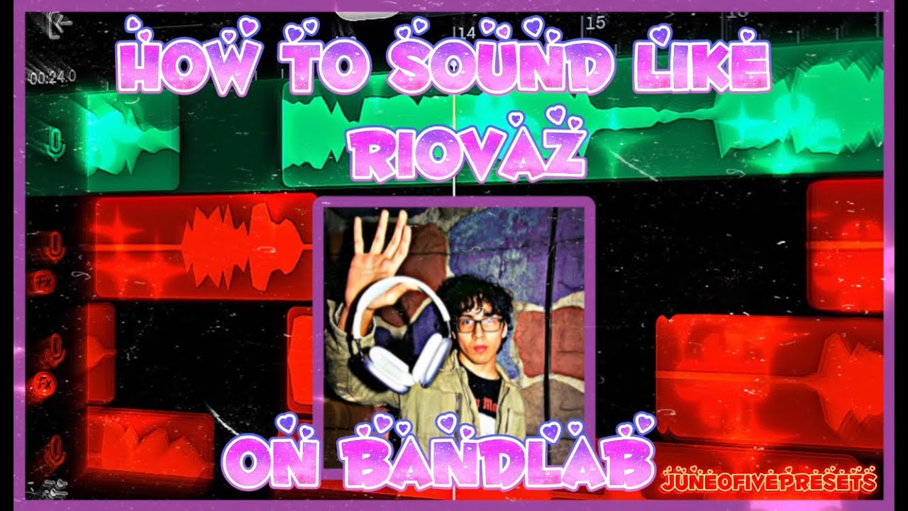 How To Sound like Riovaz On BandLab😱 [NEW]😈 @riovaz4738 #riovaz # ...
