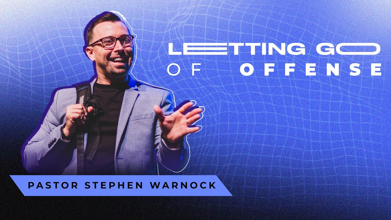 08-22-21 Letting Go Of Offense - YouTube